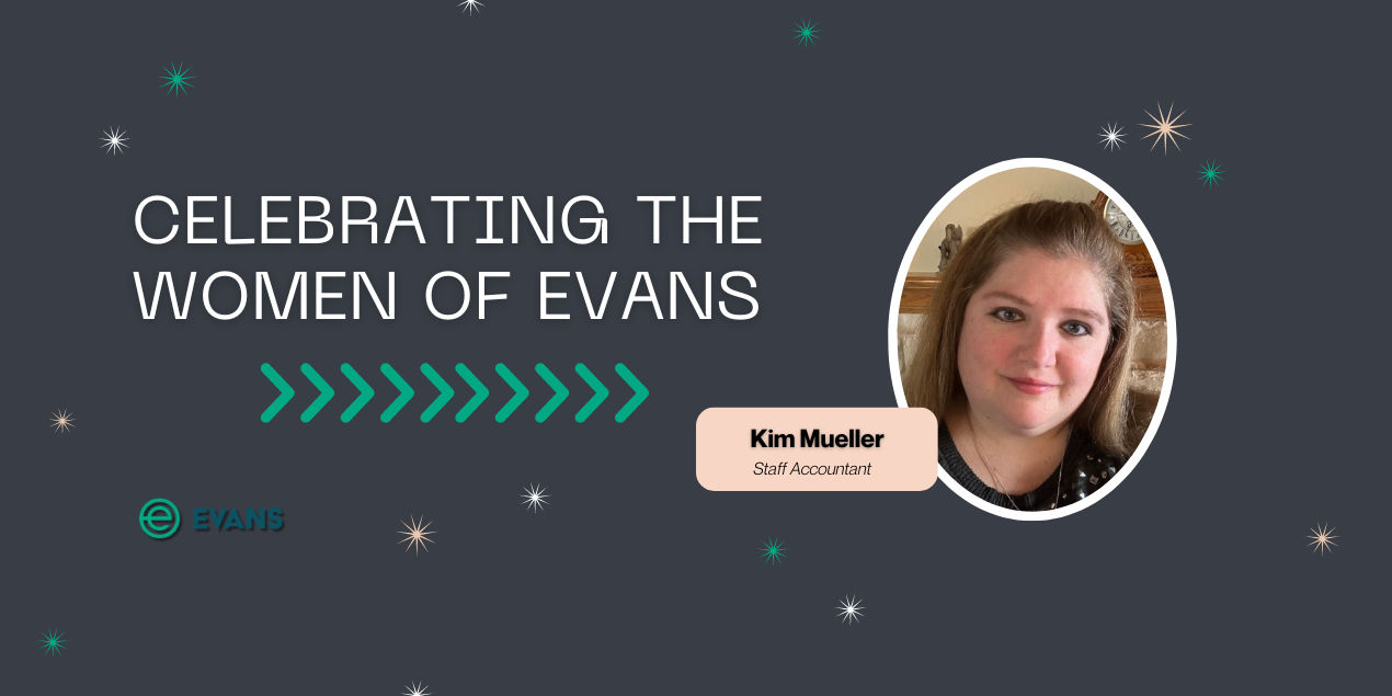 The Women of Evans: Kim Mueller
